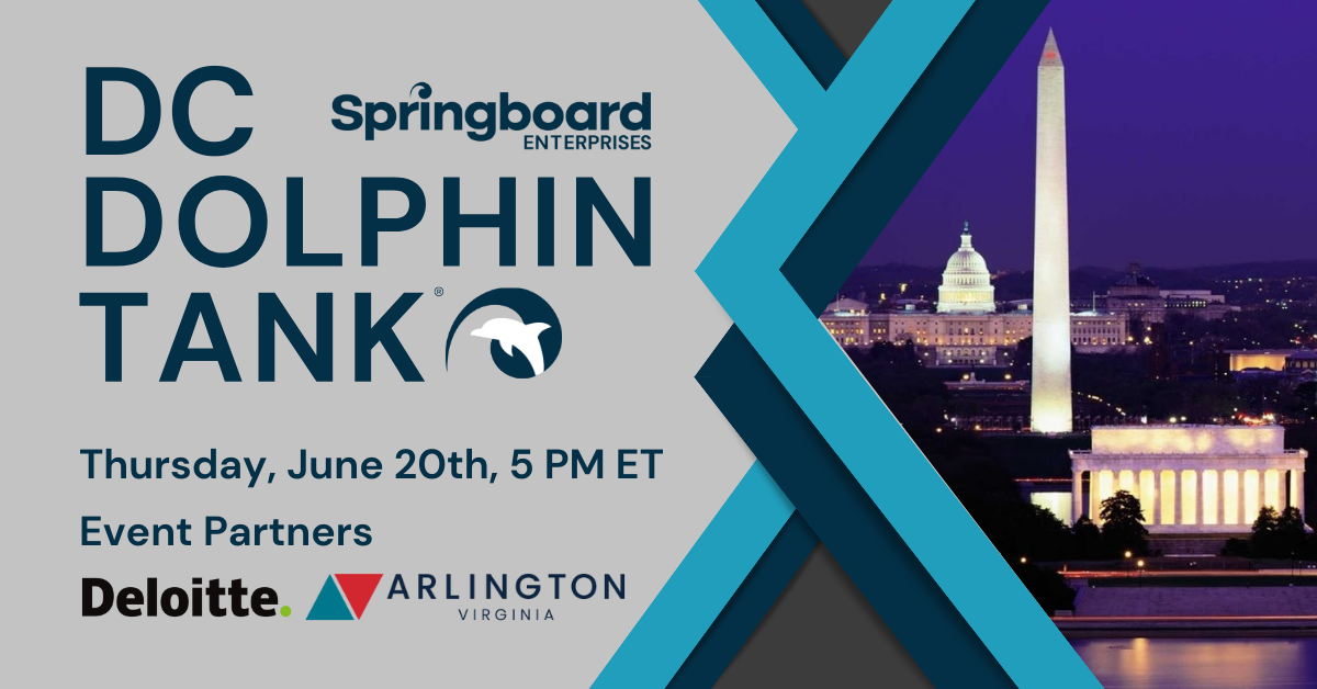Springboard Enterprises Dolphin Tank D.C. Metro Area